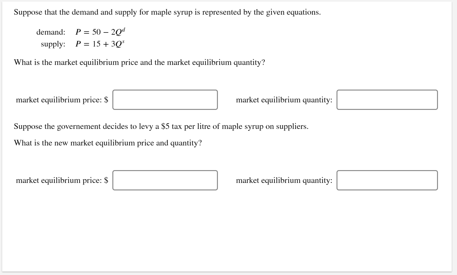 Solved Suppose that the demand and supply for maple syrup is | Chegg.com