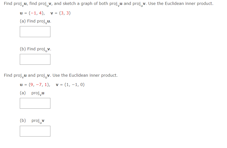 Solved Find projVu, find projUv, and sketch a graph of both | Chegg.com