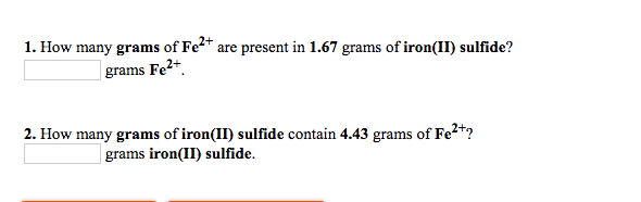 Solved 1. How many grams of Fe2+ are present in 1.67 grams | Chegg.com