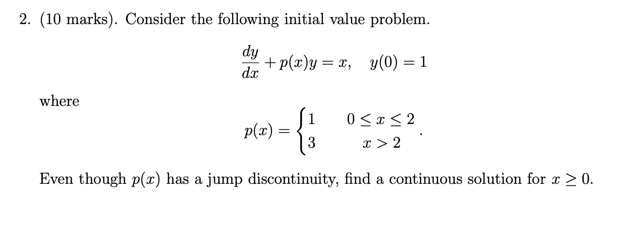 Solved Consider the following initial value problem. | Chegg.com