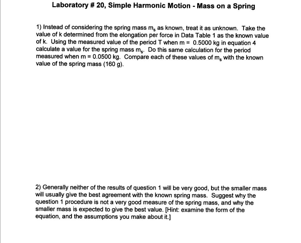 Solved Laboratory # 20, Simple Harmonic Motion - Mass on a | Chegg.com