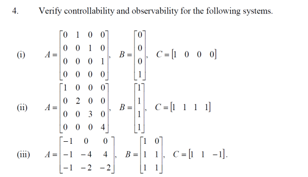 Solved Verify controllability and observability for the | Chegg.com