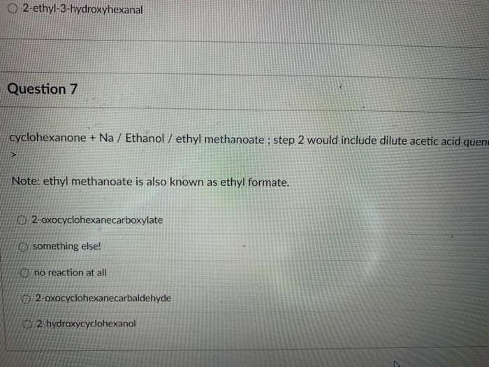 Solved 2-ethyl-3-hydroxyhexanal Question 7 cyclohexanone + | Chegg.com