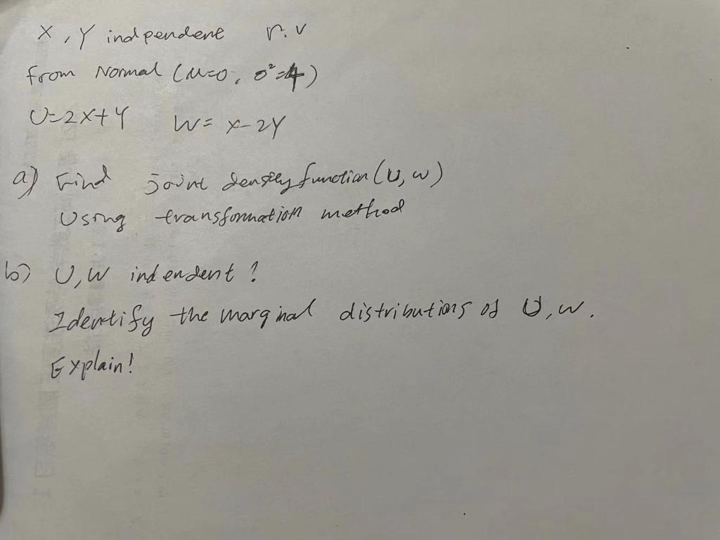 Solved X, Y ind pendent from Normal Couco, 804) Uzxty W = x | Chegg.com