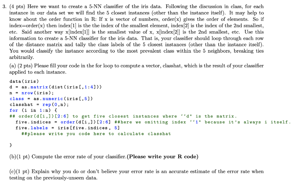 3. (4 pts) Here we want to create a 5-NN classifier | Chegg.com
