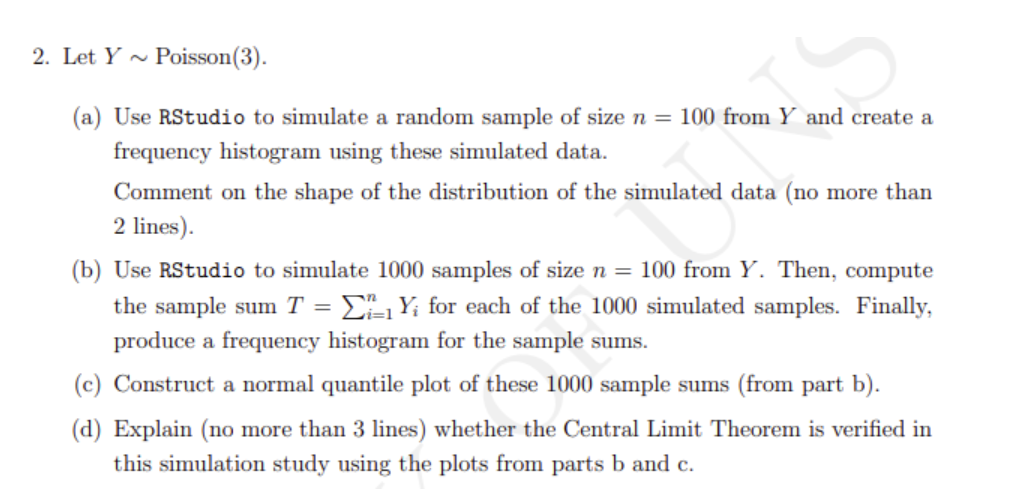 Solved 2. Let Y Poisson(3). (a) Use RStudio to simulate a | Chegg.com