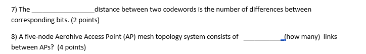 Solved 7 The Distance Between Two Codewords Is The Number 2518