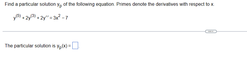 Solved Find a particular solution yp ﻿of the following | Chegg.com