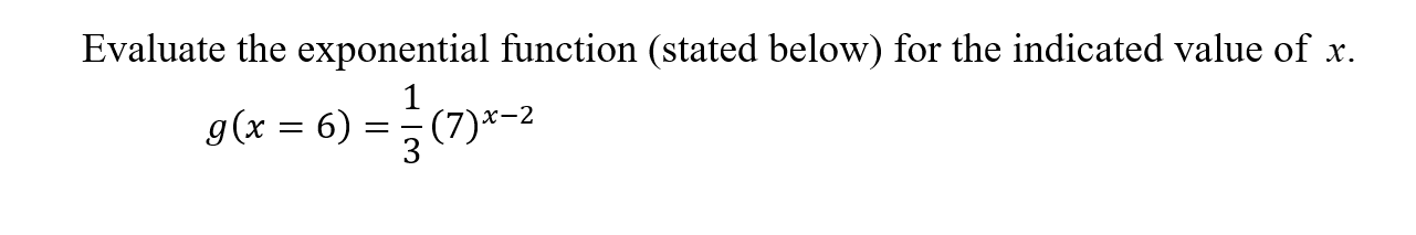 Solved Evaluate the exponential function (stated below) for | Chegg.com