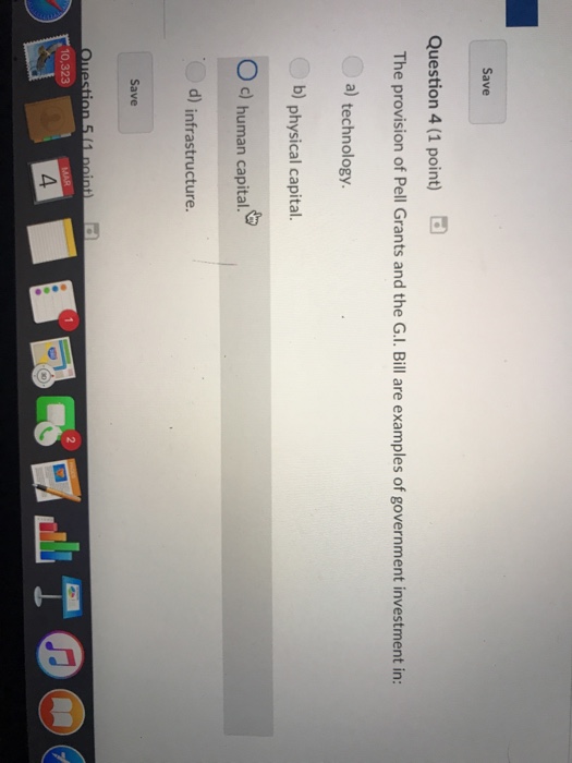 Solved Save Question 4 (1 point) The provision of Pell | Chegg.com