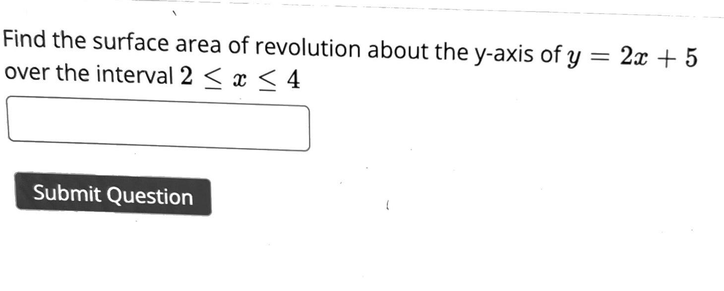 Solved Find the surface area of revolution about the y-axis | Chegg.com