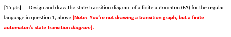 Solved [15 pts] Let the alphabet Σ={a,b}. Given the regular | Chegg.com