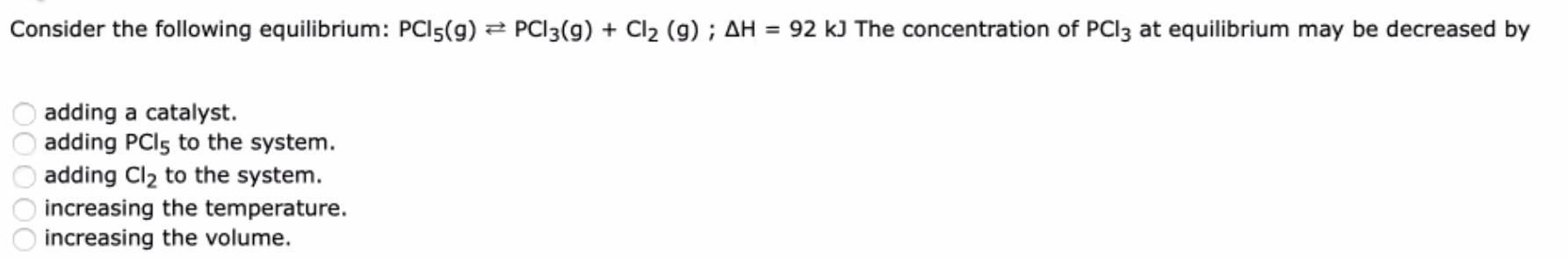Solved Consider the following equilibrium: PCI;(9) = PCI3(9) | Chegg.com