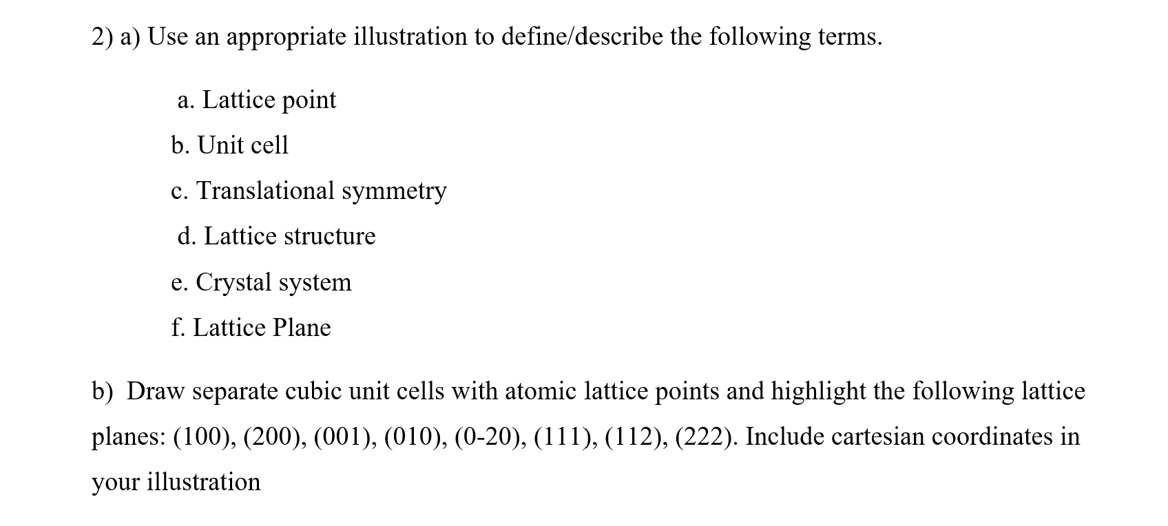 Solved 2) a) Use an appropriate illustration to | Chegg.com