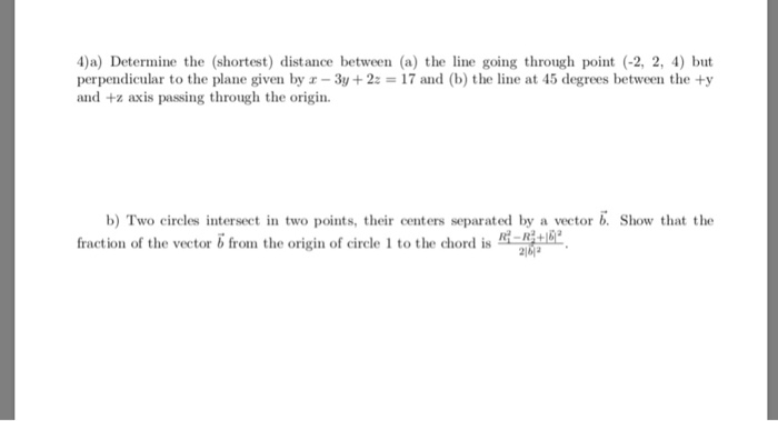 Solved 4)a) Determine the (shortest) distance between (a) | Chegg.com