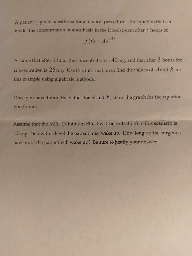 Solved A patient is given anesthesia for a medical | Chegg.com