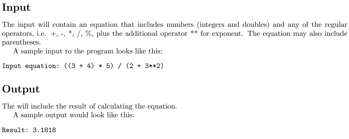 Solved The input will contain an equation that includes | Chegg.com