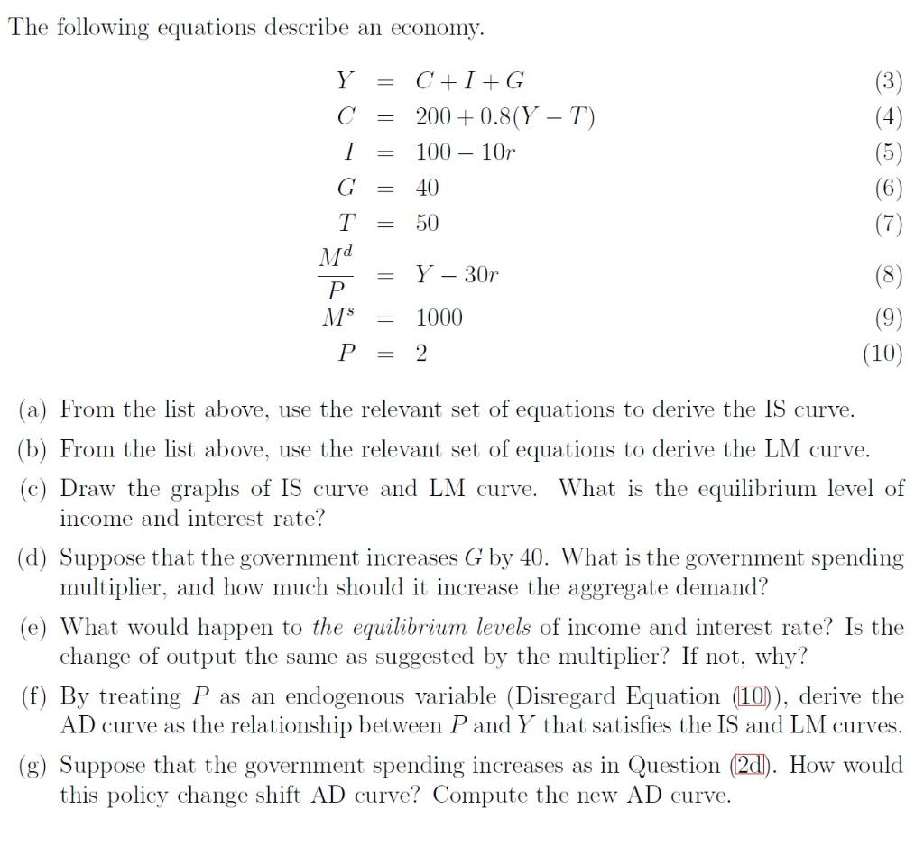 Solved The following equations describe an economy. | Chegg.com
