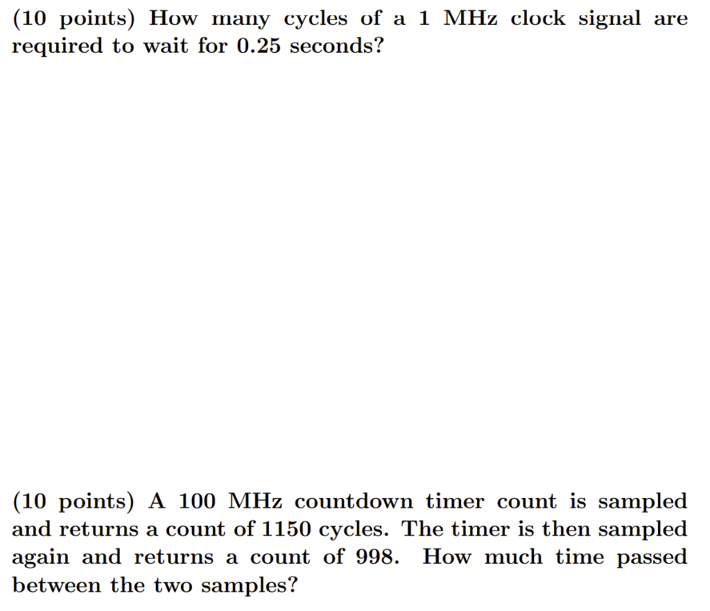 Solved (10 points) How many cycles of a 1 MHz clock signal | Chegg.com