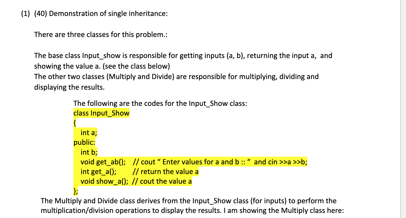 Solved (1) (40) Demonstration of single inheritance: There | Chegg.com