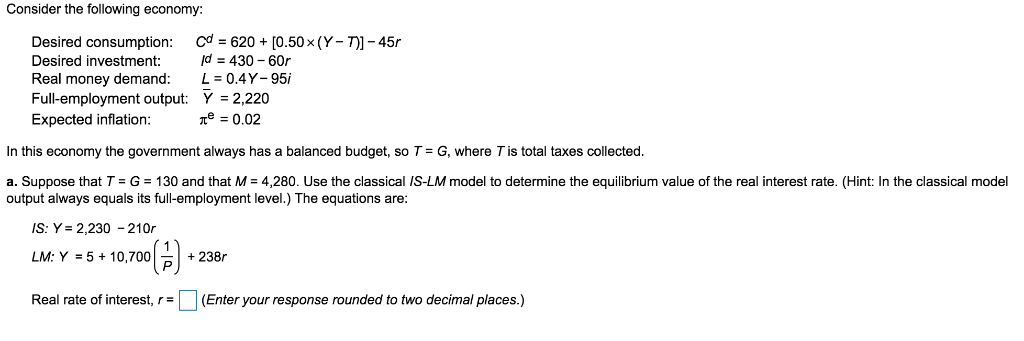 Solved Consider the following economy: Desired consumption: | Chegg.com