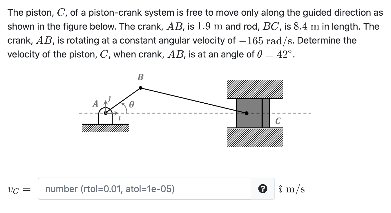 Solved The piston, C, of a piston-crank system is free to | Chegg.com