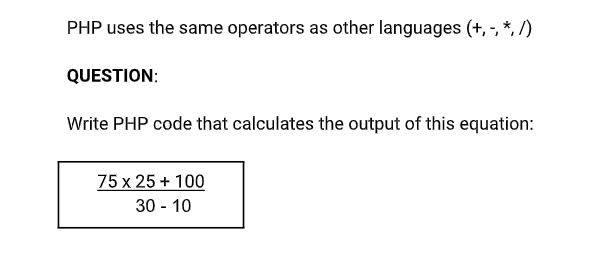 Solved PHP uses the same operators as other languages (+,-, | Chegg.com