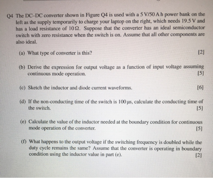 Solved Q4 The DC-DC converter shown in Figure Q4 is used | Chegg.com