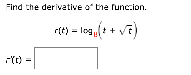 Solved Find the derivative of the function. h(x) = log2(x2 + | Chegg.com