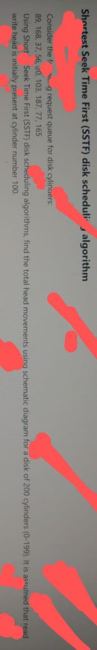 Solved Shortest Seek Time First (SSTF) disk scheduli , | Chegg.com