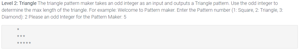 Solved The pattern maker takes an odd number as user input | Chegg.com