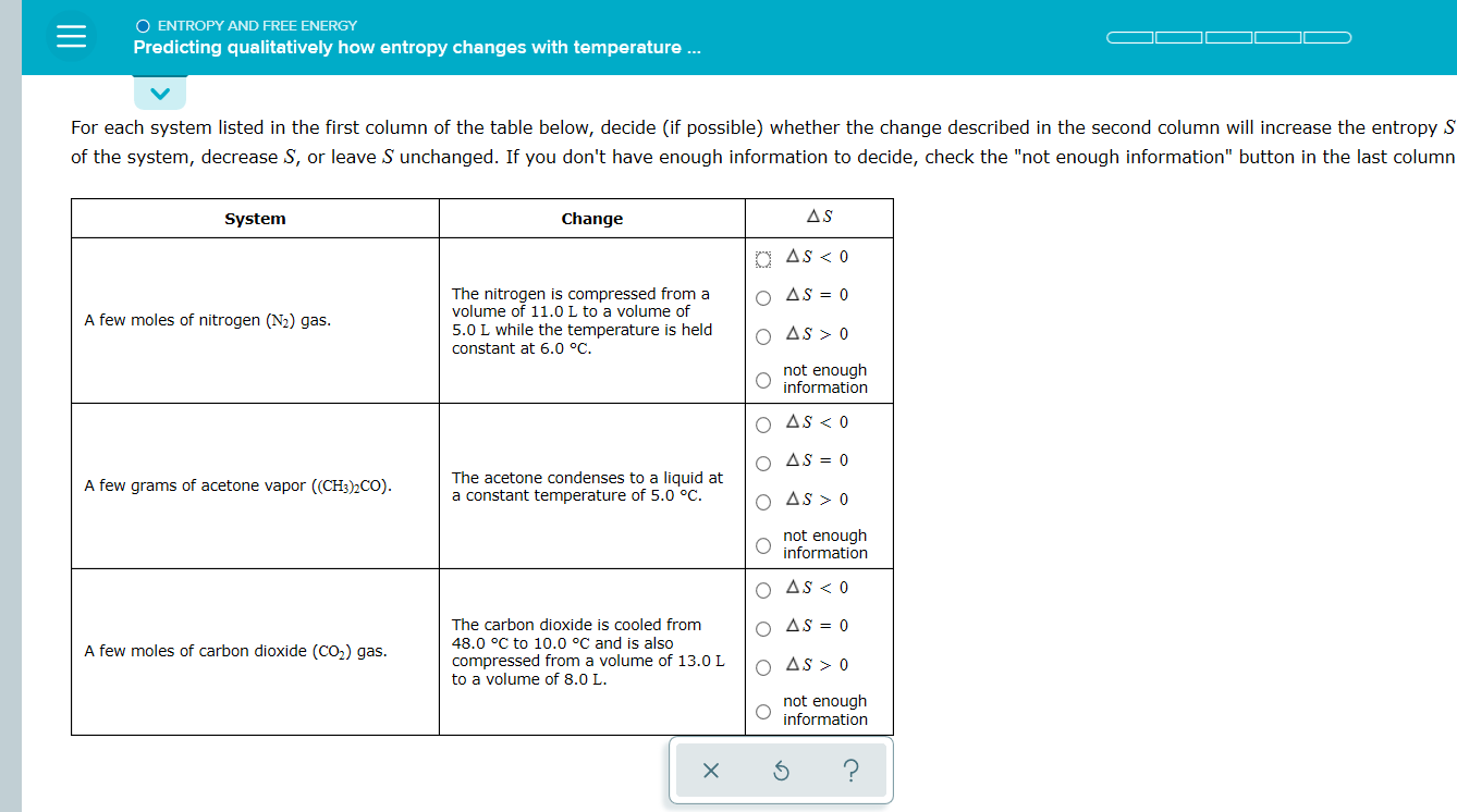 Solved O ENTROPY AND FREE ENERGY Predicting qualitatively | Chegg.com