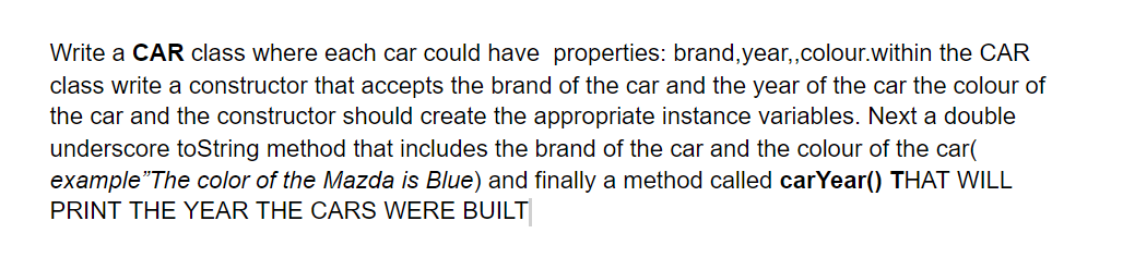 Solved Write a CAR class where each car could have | Chegg.com