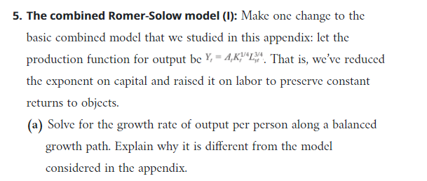 Solved 5. The combined Romer-Solow model (I): Make one | Chegg.com