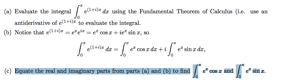 Solved (a) Evaluate the integral e(1+)dz using the | Chegg.com