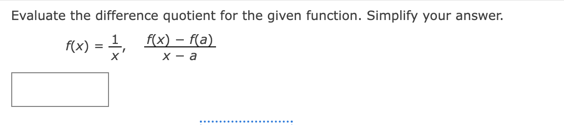 Solved Evaluate the difference quotient for the given | Chegg.com