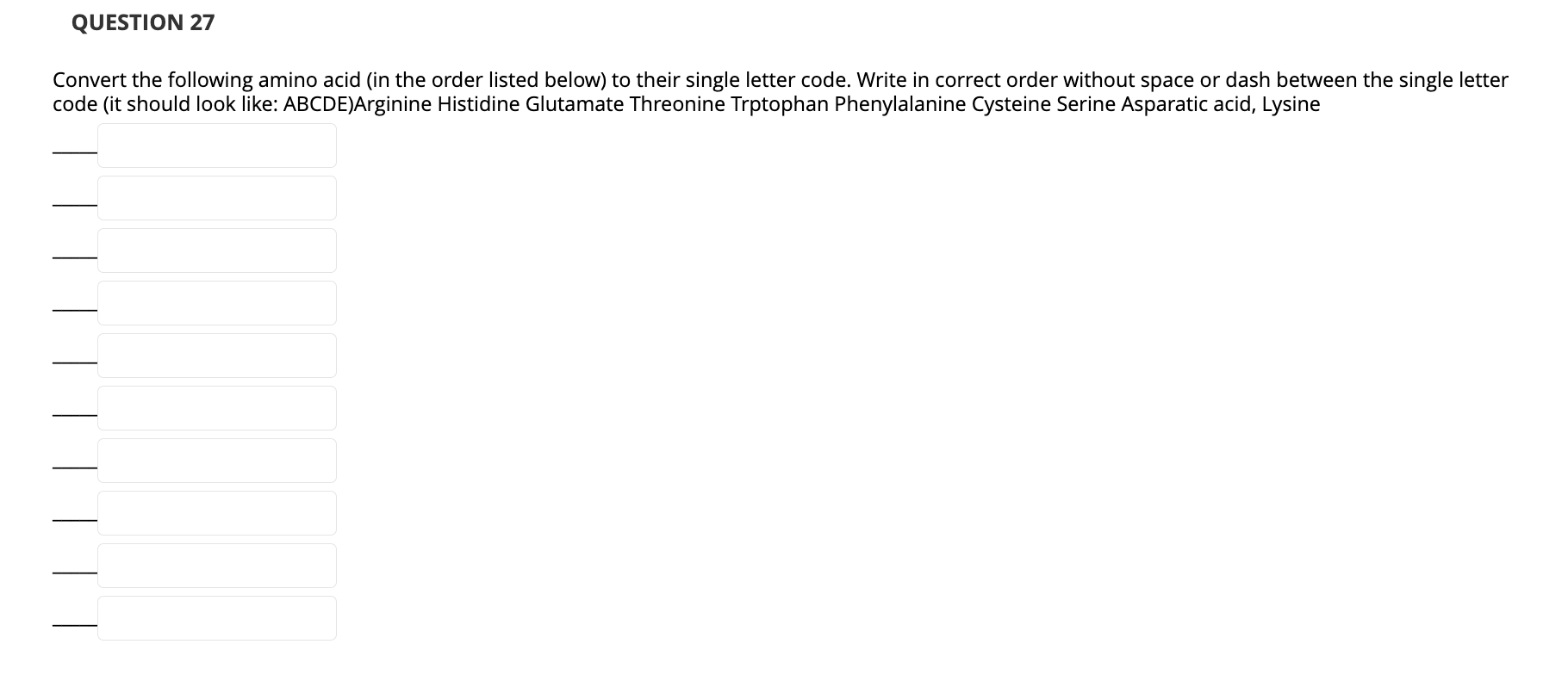 Solved Convert the following amino acid (in the order listed | Chegg.com