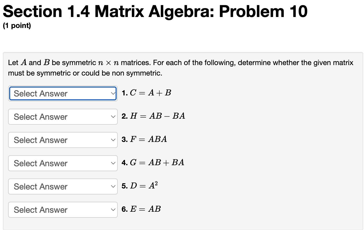 Solved Section 1.4 Matrix Algebra: Problem 10 (1 point) Let | Chegg.com