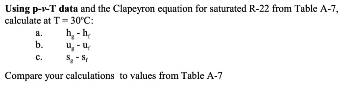 Solved Using p-v-T data and the Clapeyron equation for | Chegg.com