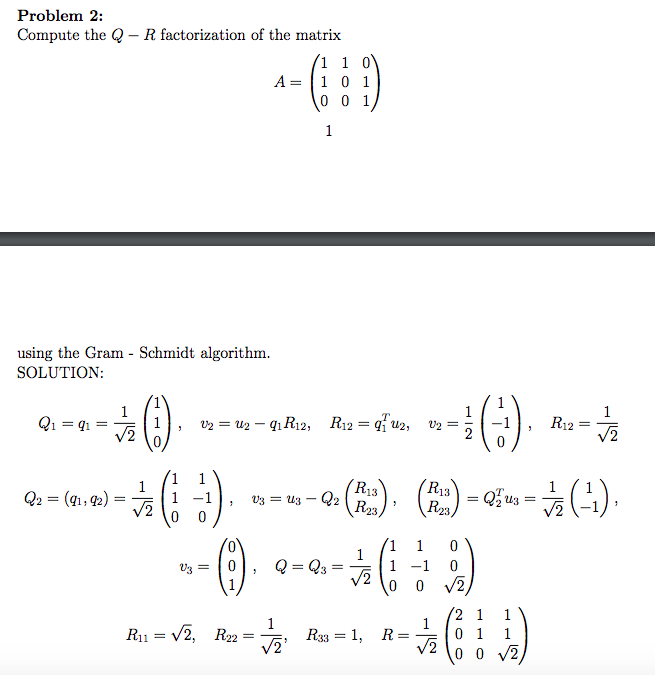 Solved Compute The Q R Factorization Of The Matrix I