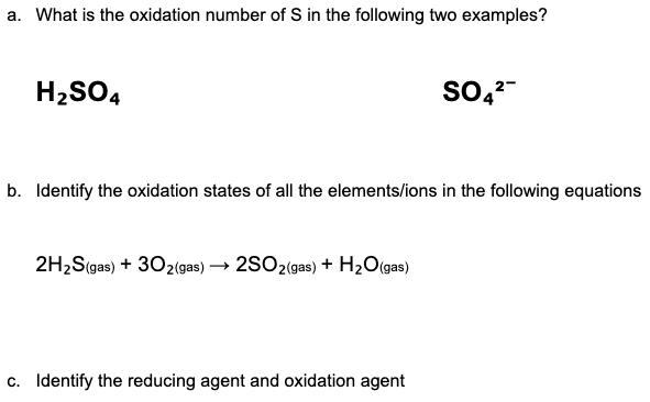 Solved a. What is the oxidation number of S in the following | Chegg.com