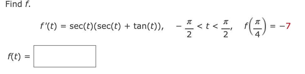 Solved Find f. f(t) = - 1