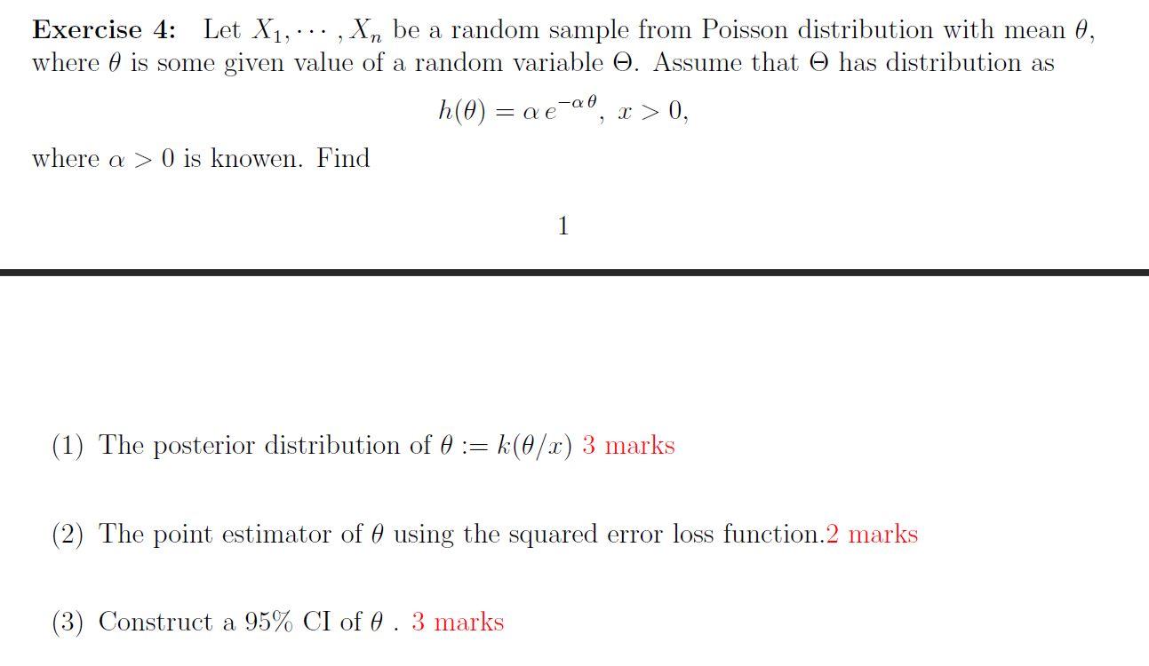 Solved Exercise 4: Let X1,⋯,Xn be a random sample from | Chegg.com