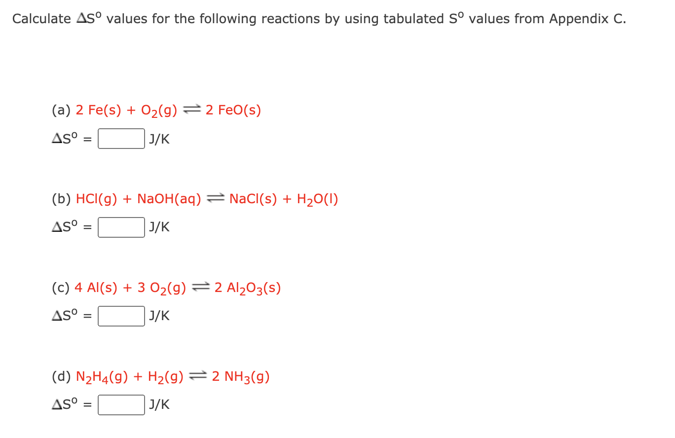 Solved Calculate AS° values for the following reactions by | Chegg.com
