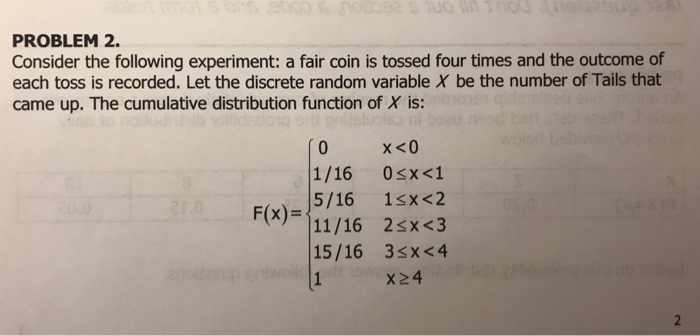 Solved PROBLEM 2. Consider the following experiment: a fair | Chegg.com