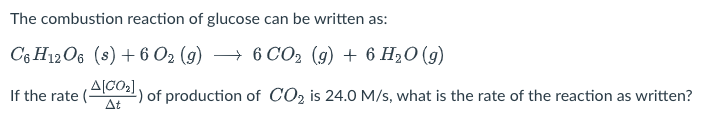 The combustion reaction of glucose can be written as: | Chegg.com
