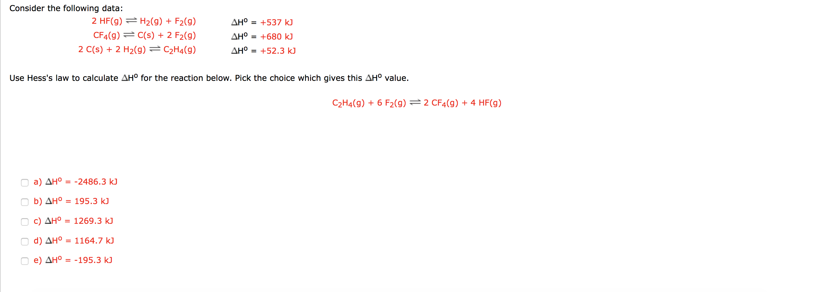 Solved Consider the following data: 2 HF(g) = H2(g) + F2(g) | Chegg.com