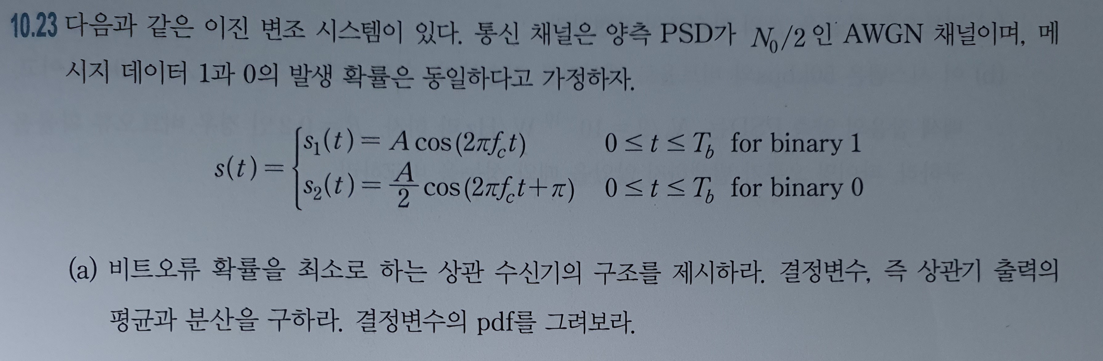 1023 consider The Following Binary Modulation
