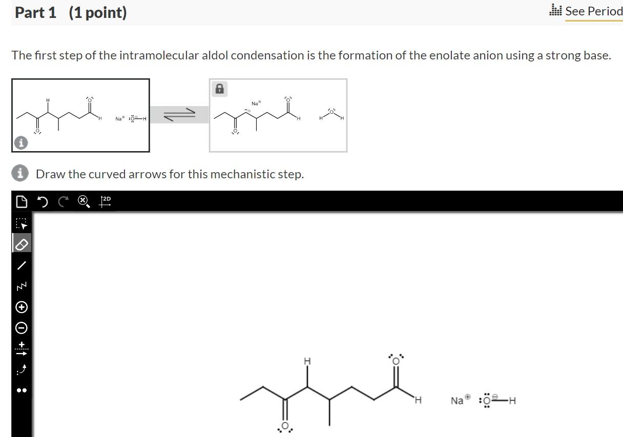 Solved The first step of the intramolecular aldol | Chegg.com