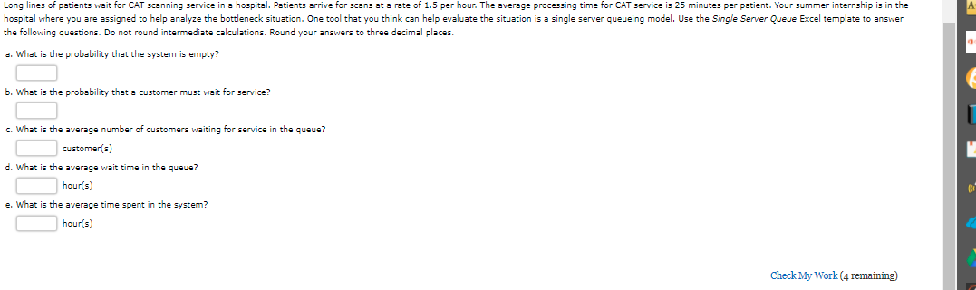 Solved Single Server Queueing Model Enter the data only in | Chegg.com